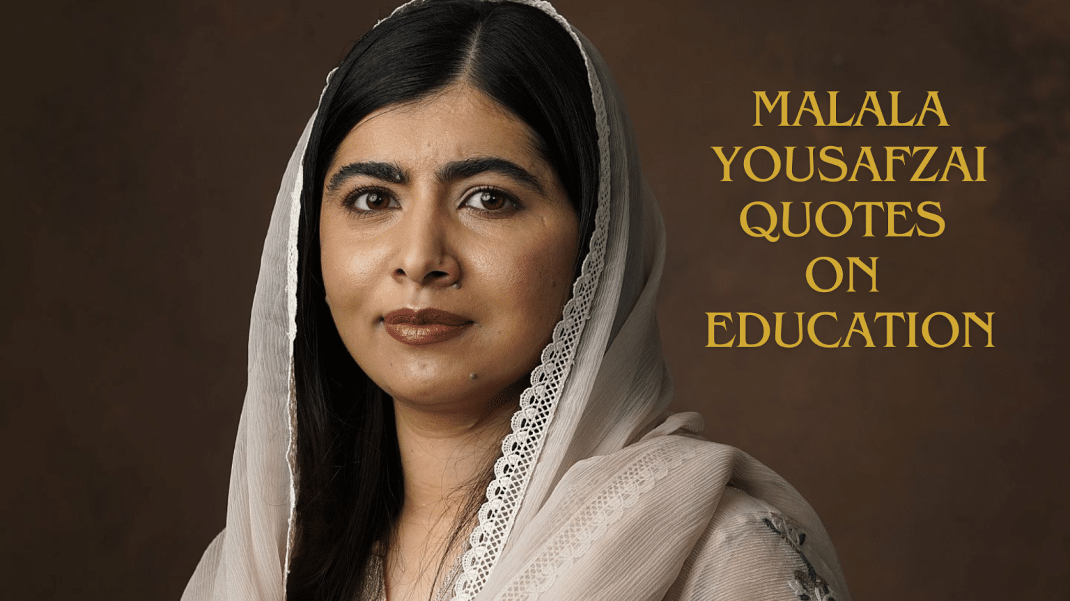 33 Malala Yousafzai's Quotes About Education - The Classy Chapter
